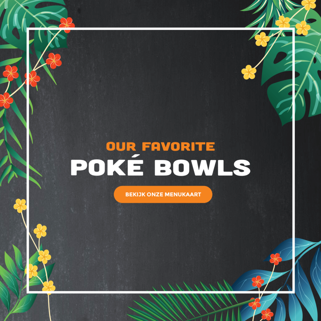 Poké Bowl in Groningen | Poké Spot